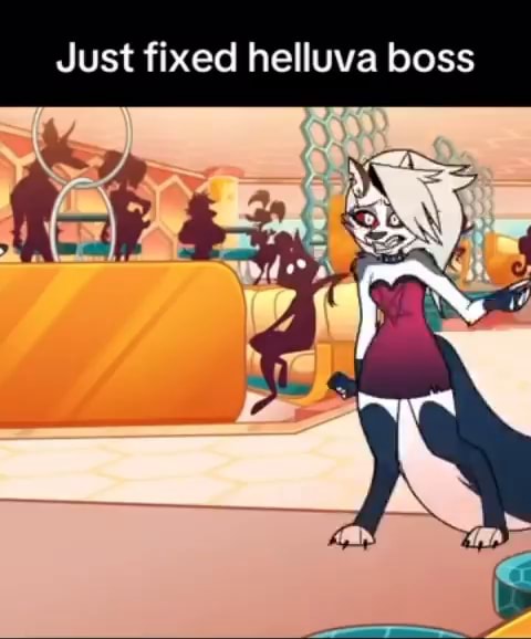 Just fixed helluva boss - iFunny
