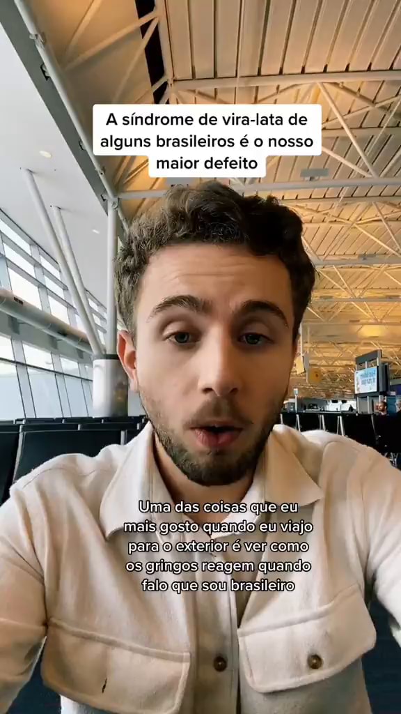 Síndrome de vira-lata de alguns brasileiros nosso maior defeito Uma das ...