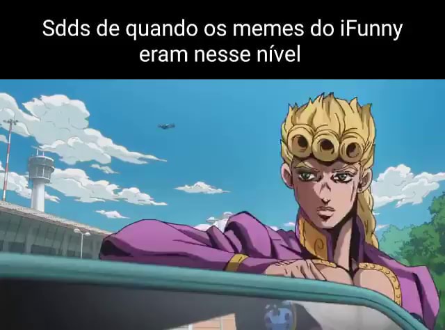 Sdds de quando os memes do iFunny eram nesse nível - iFunny Brazil