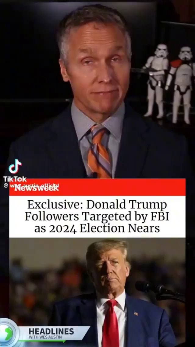 TikTok. Exclusive: Donald Trump Followers Targeted by FBI as 2024 ...