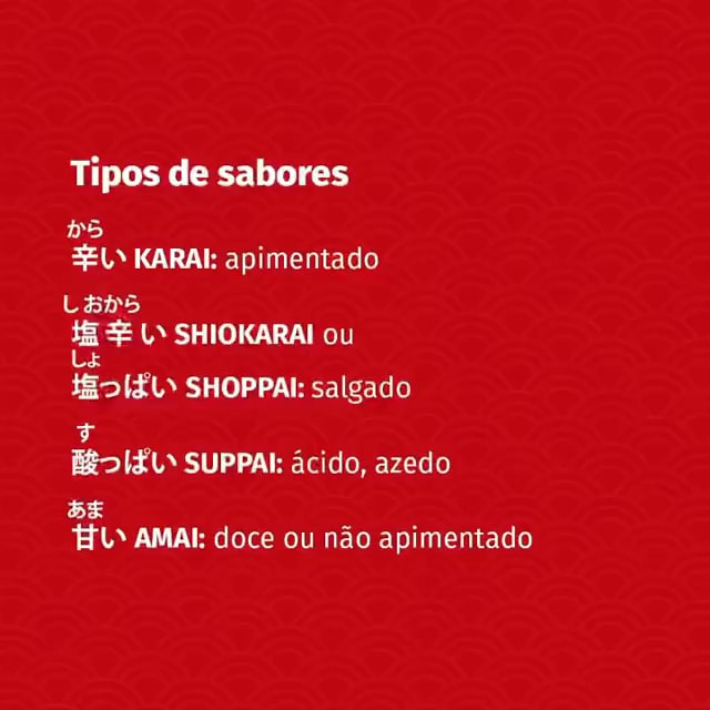 Tipos de sabores KARAI: apimentado JE SHIOKARAI ou salgado Ego SUPPAI ...