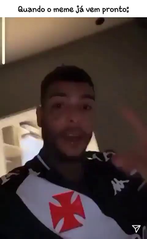 Quando o meme já vem prontos - iFunny Brazil