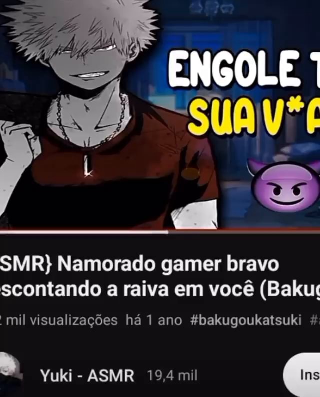 ENGOLE SMR) Namorado gamer bravo scontando a raiva em você (Baku mil ... ENGOLE SMR) Namorado gamer bravo scontando a raiva em você (Baku mil ...