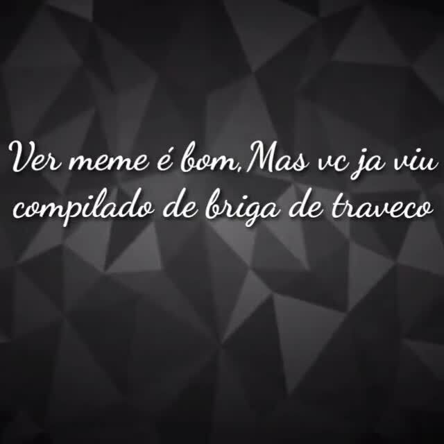 Compilado de briga de traveco - Ver meme é bom, Mas ve ja viu de briga ...