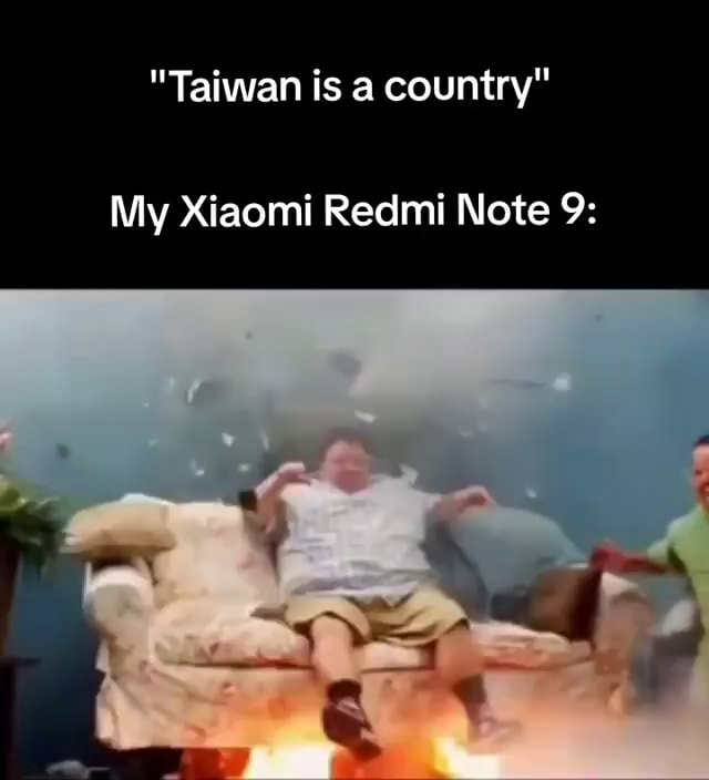 "Taiwan is a country" My Xiaomi Redmi Note 9: - iFunny Brazil