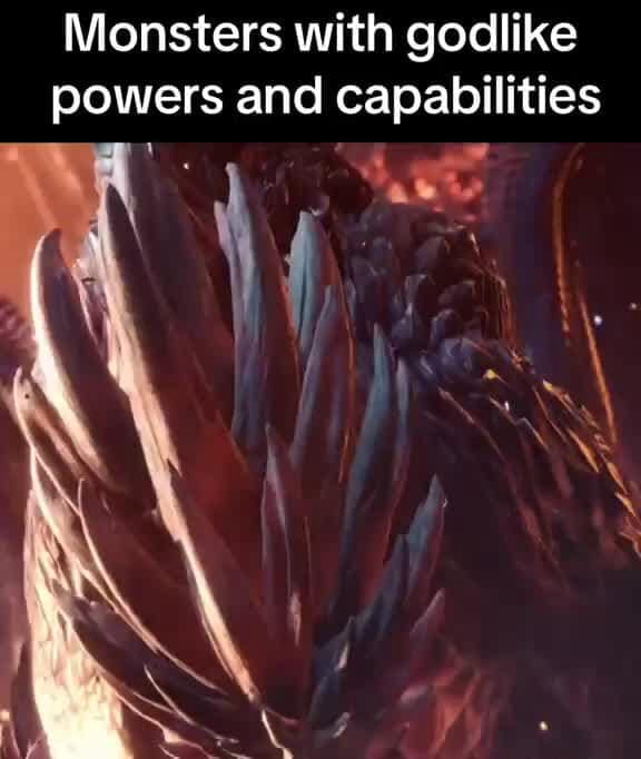 Monsters with godlike powers and capabilities - iFunny Brazil