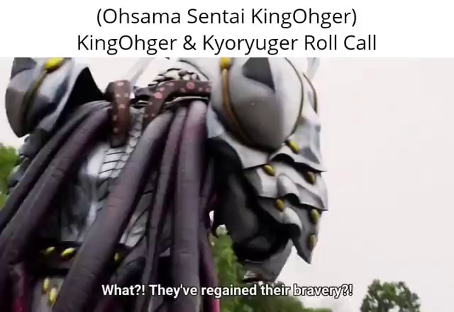 (Ohsama Sentai KingOhger) KingOhger & Kyoryuger Roll Call What?! They ...