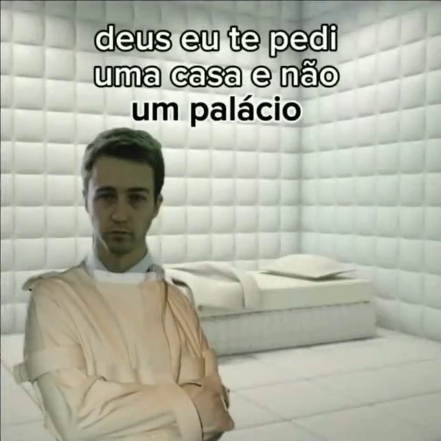 Deus eu te pedi uma casa não um palácio - iFunny Brazil Deus eu te pedi uma casa não um palácio - iFunny Brazil