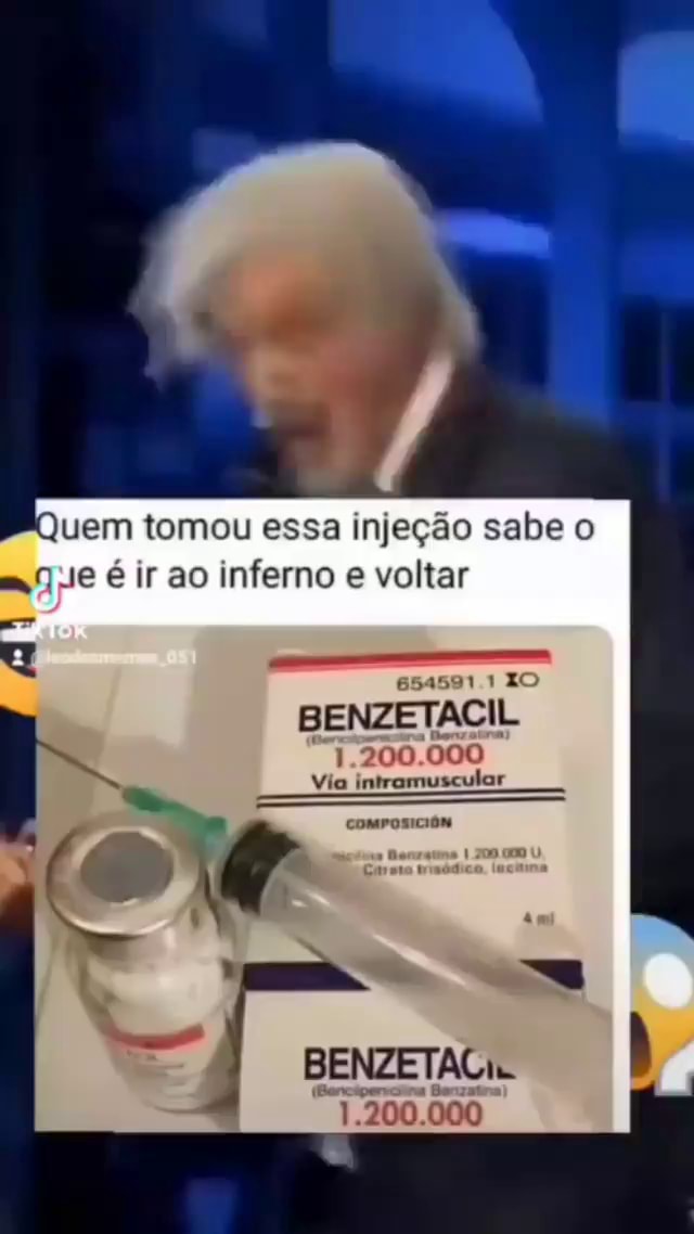 Quem tomou essa injeção sabe o que é ir ao inferno e voltar 6545911 XO ...