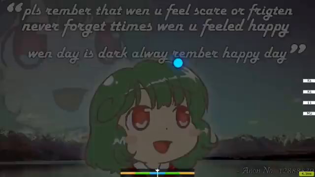 Xember that wen u feel scare o& frigten never forget ttimes wen u ...