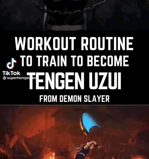 WORKOUT ROUTINE TO TRAIN TO BECOME UZUI FROM DEMON SLAYER - iFunny Brazil