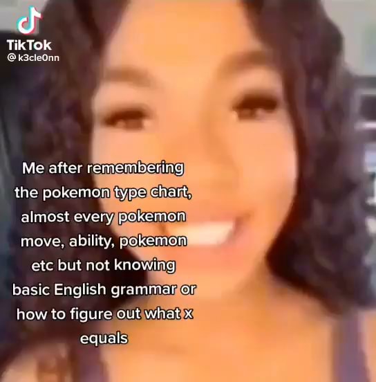 TikTok Me atter remembering the pokemon type chart almost every pokemor ...