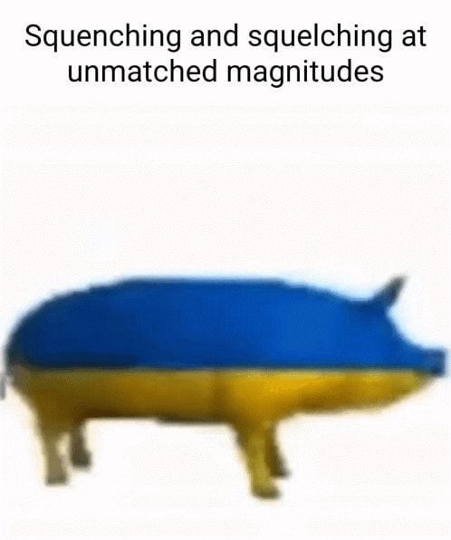 Squenching and squelching at unmatched magnitudes - iFunny Brazil