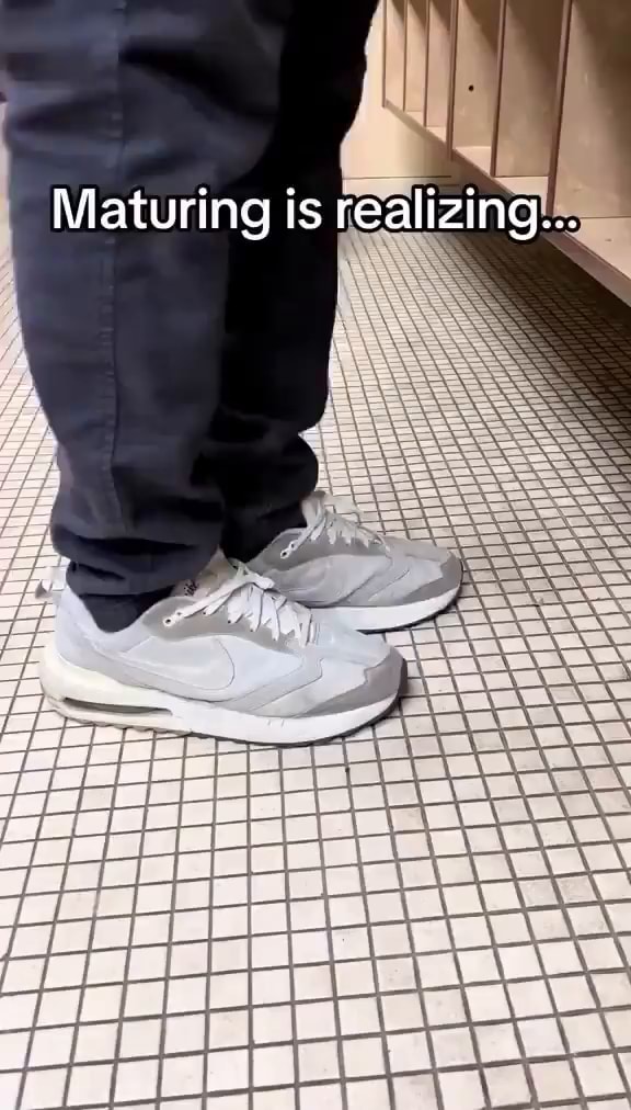 Maturing is realizing... - iFunny