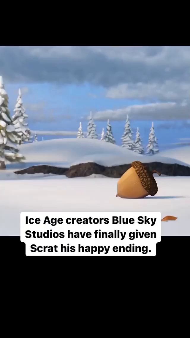 Ice Age creators Blue Sky Studios have finally given Scrat his happy ...