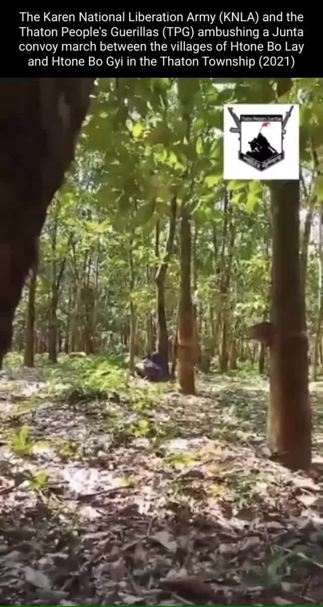 The Karen National Liberation Army (KNLA) and the Thaton People's ...