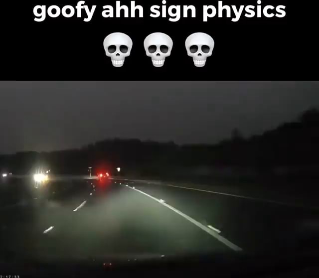 Goofy ahh sign physics - iFunny Brazil