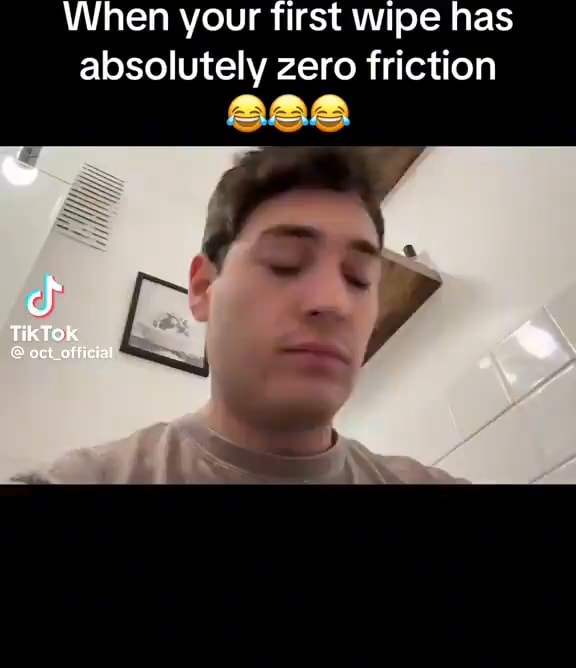 When your first wipe has absolutely zero friction TikTok ocl, official ...