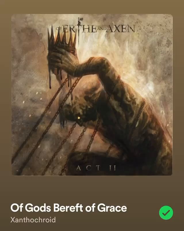 Of Gods Bereft of Grace rv) Xanthochroid - iFunny Brazil