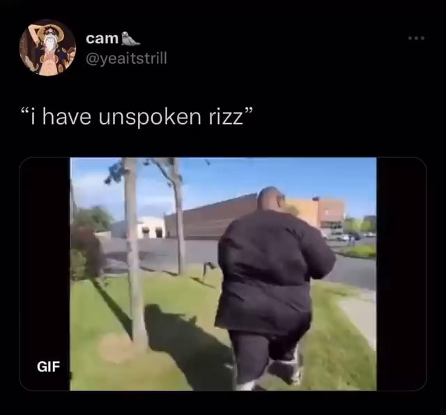 Cam @yea tsteil have unspoken rizz" GIF - iFunny Brazil
