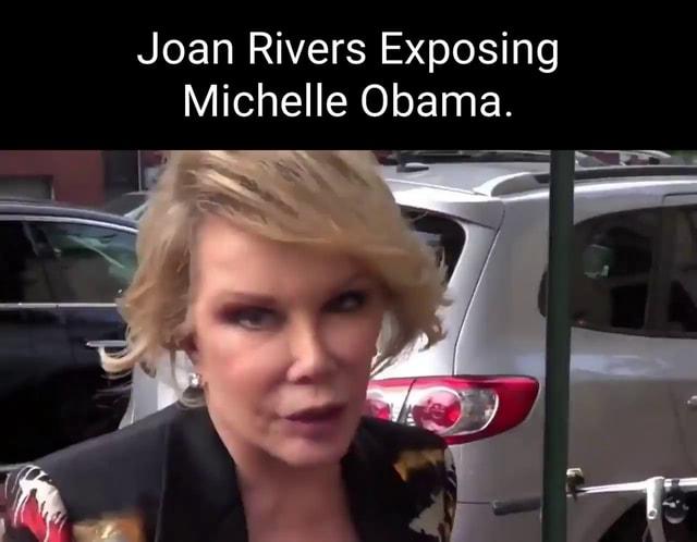 Joan Rivers Exposing Michelle Obama. - iFunny Brazil