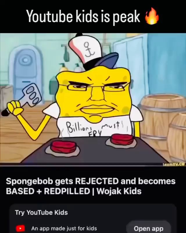 Youtube kids is peak Spongebob gets REJECTED and becomes BASED ...