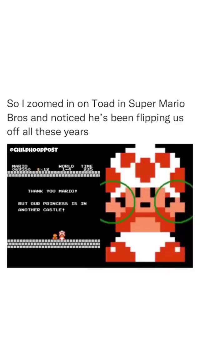 So I zoomed in on Toad in Super Mario Bros and noticed he's been ...