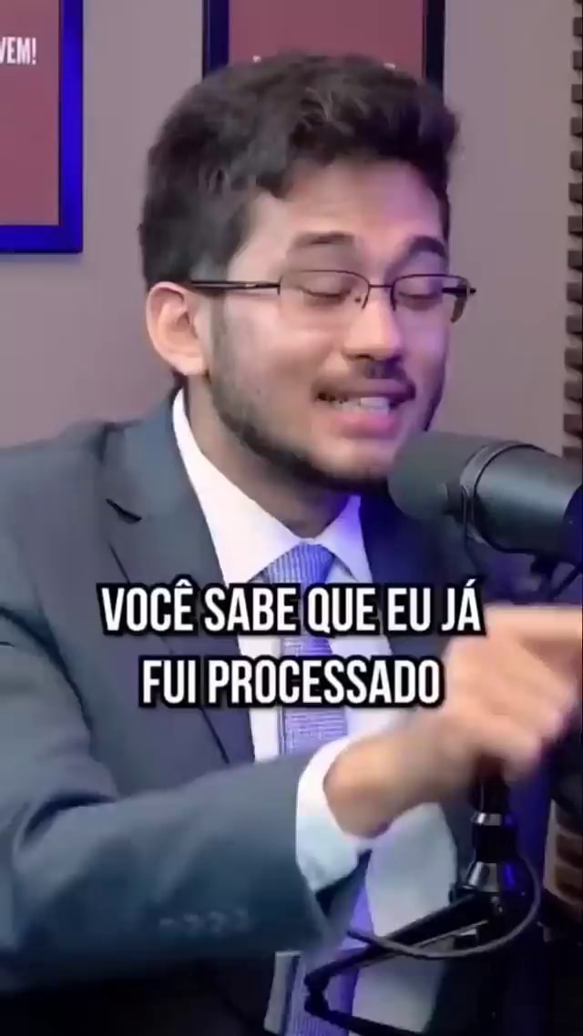 VOCÊ SABE QUE EL JÁ FUI PROCESSADO - iFunny Brazil